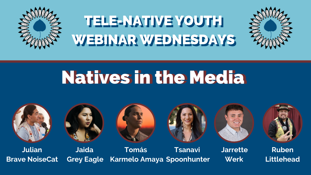 Tele-Native Youth: Natives in the Media - Center for Native American Youth