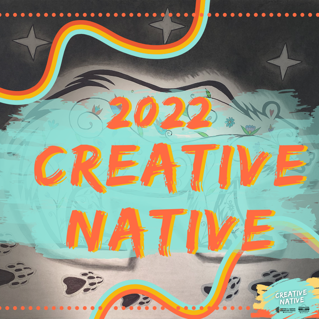 2022 Creative Native Call for Art Submissions Open - Center for Native ...