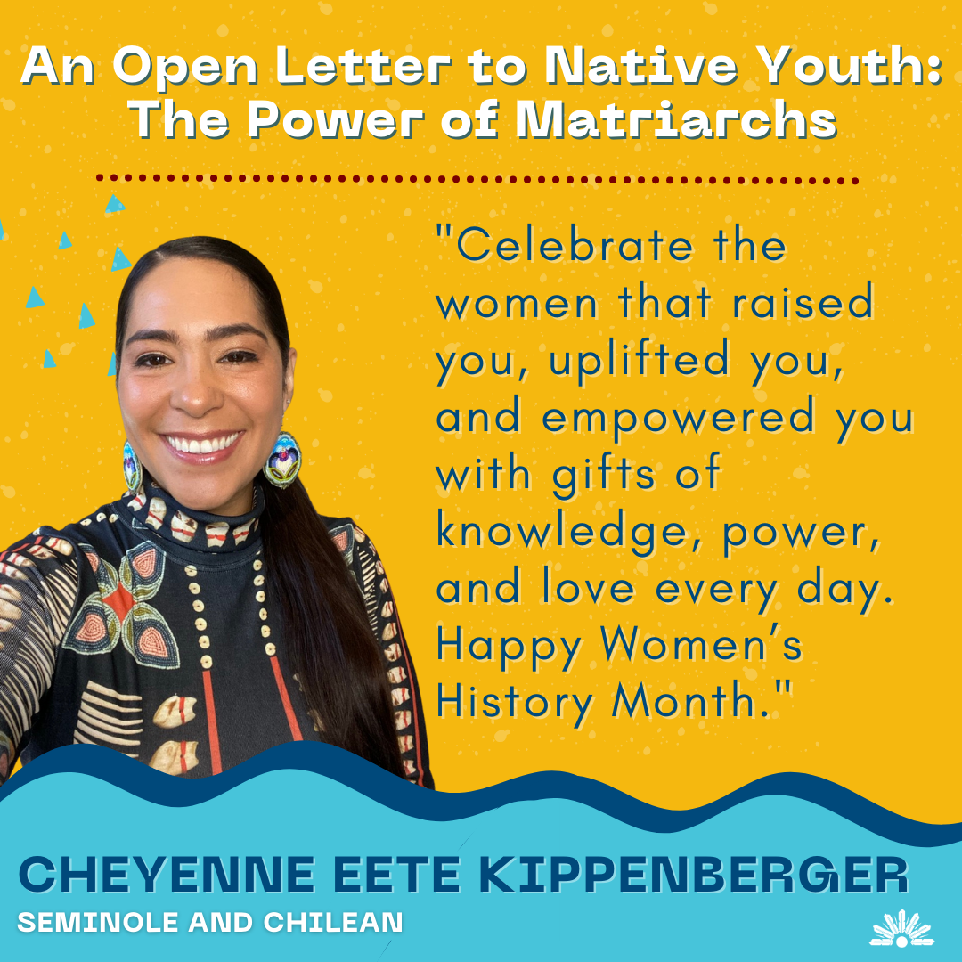 Open Letter to Native Youth: The Power of Matriarchs - Center for ...