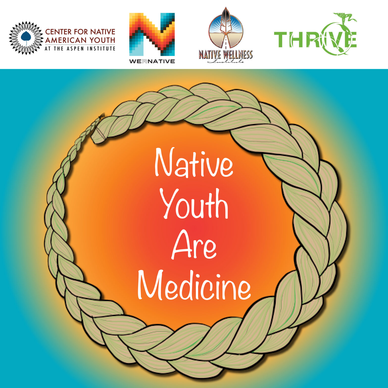Center for Native American Youth, Native Wellness Institute, We R ...